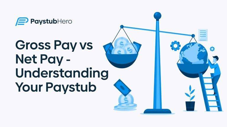 Gross Pay vs Net Pay - Understanding Your Paystub - Paystub Hero