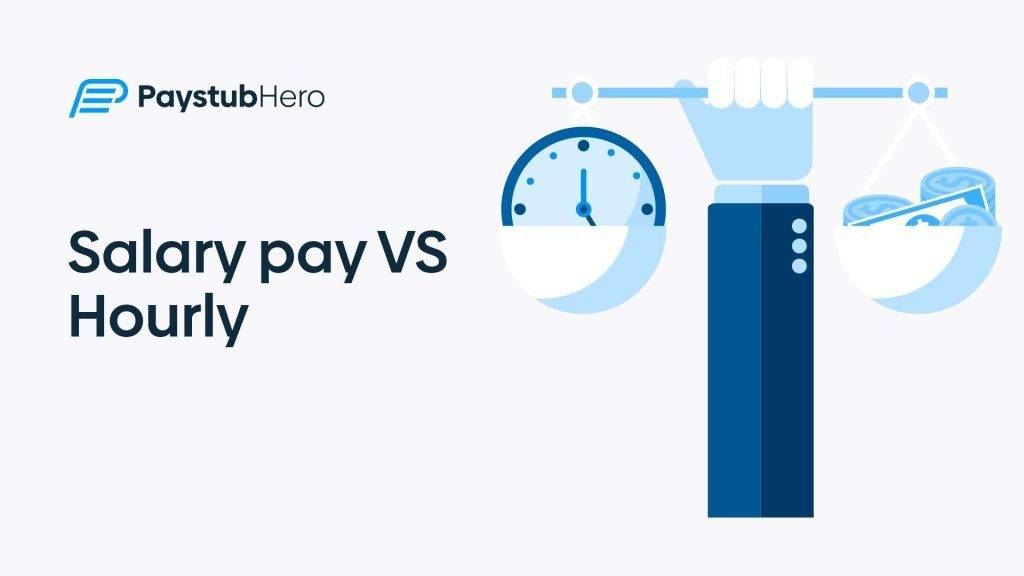 Salary pay vs hourly - Paystub Hero