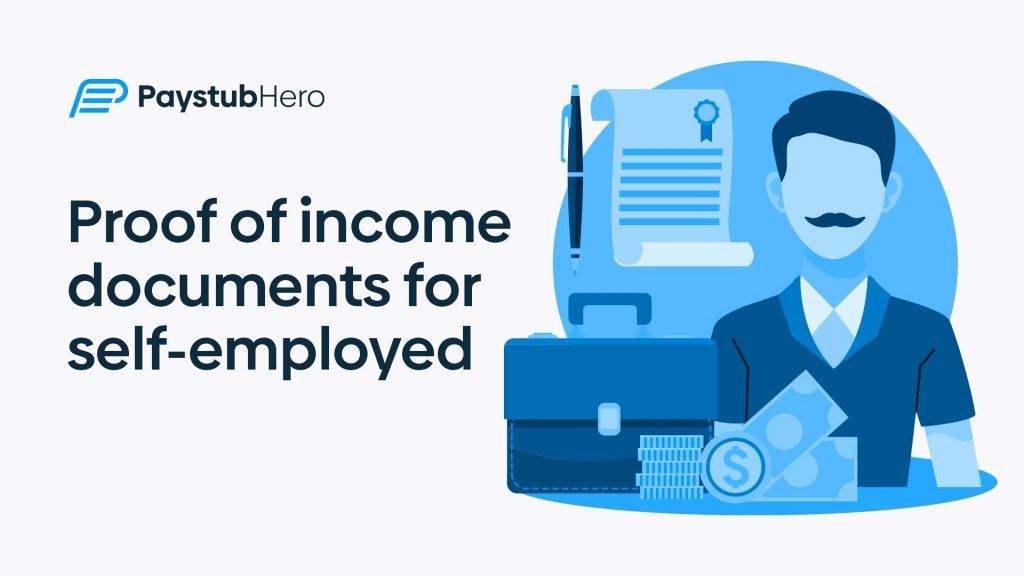 Proof of income documents for self-employed - Paystub Hero