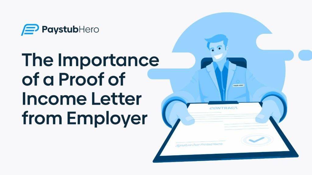 The Importance of a Proof of Income Letter from Employer - Paystub Hero