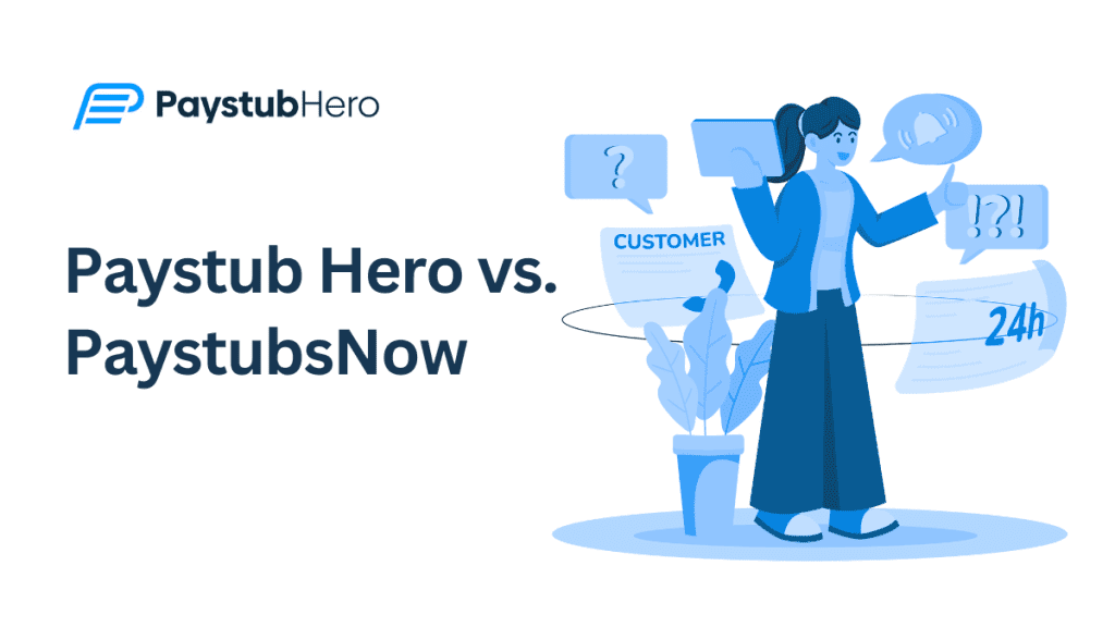 PaystubHero vs Paystubsnow: Choosing the Right Digital Paystub Solution - Pay Stub Hero
