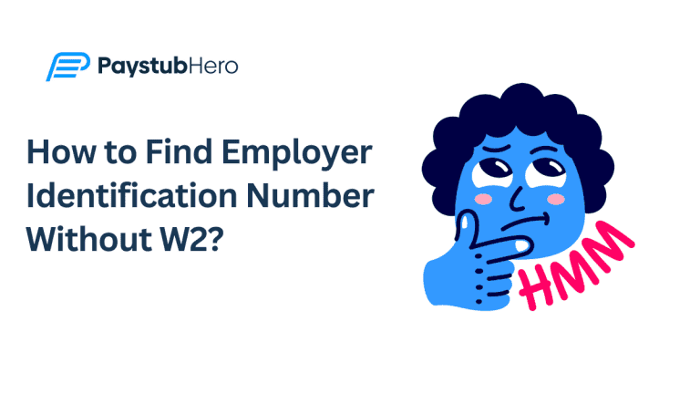 How to Find Employer Identification Number Without W2 - Paystub Hero